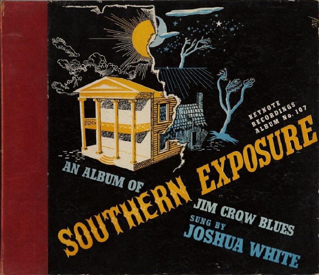 Josh White - Southern Exposure: An Album Of Jim Crow Blues (1941 ...